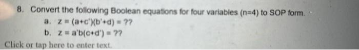Solved 8. Convert the following Boolean equations for four | Chegg.com