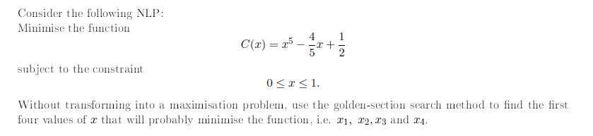 Solved Consider the following NLP:Minimise the | Chegg.com