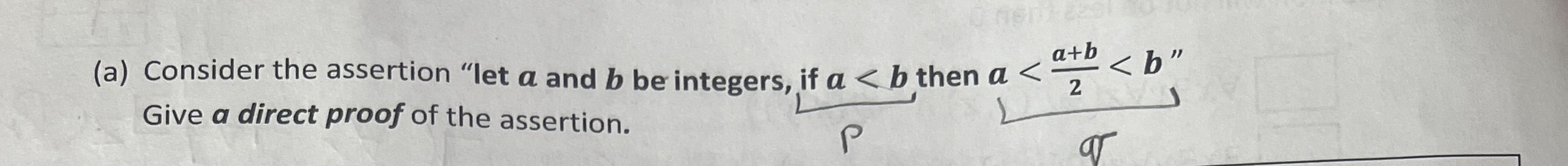 Solved (a) ﻿Consider the assertion "let a and b ﻿be | Chegg.com