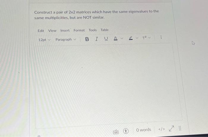 Solved Construct a pair of 2x2 matrices which have the same | Chegg.com