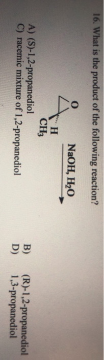 Solved 16. What is the product of the following reaction? | Chegg.com
