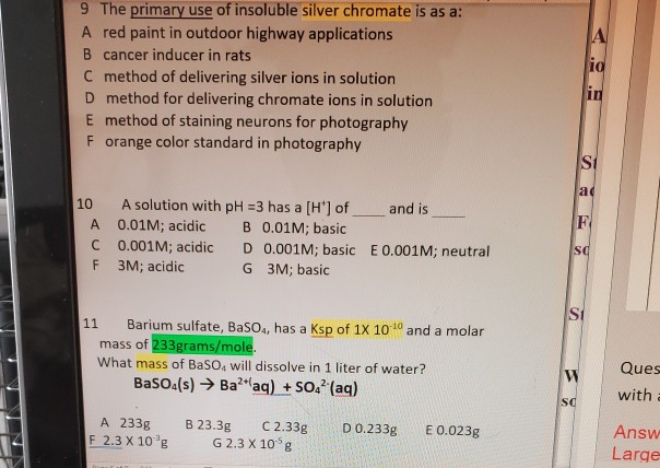 Solved 9 The primary use of insoluble silver chromate is as | Chegg.com