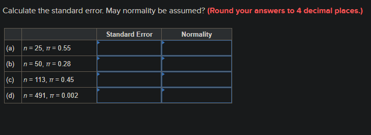 Solved Calculate the standard error. May normality be | Chegg.com