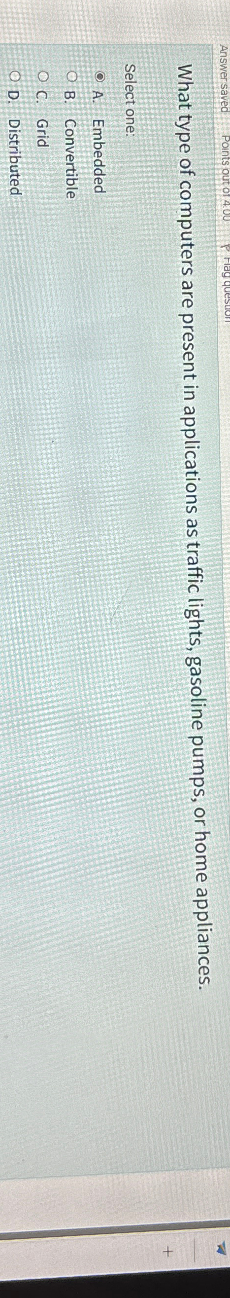 Solved What type of computers are present in applications as | Chegg.com
