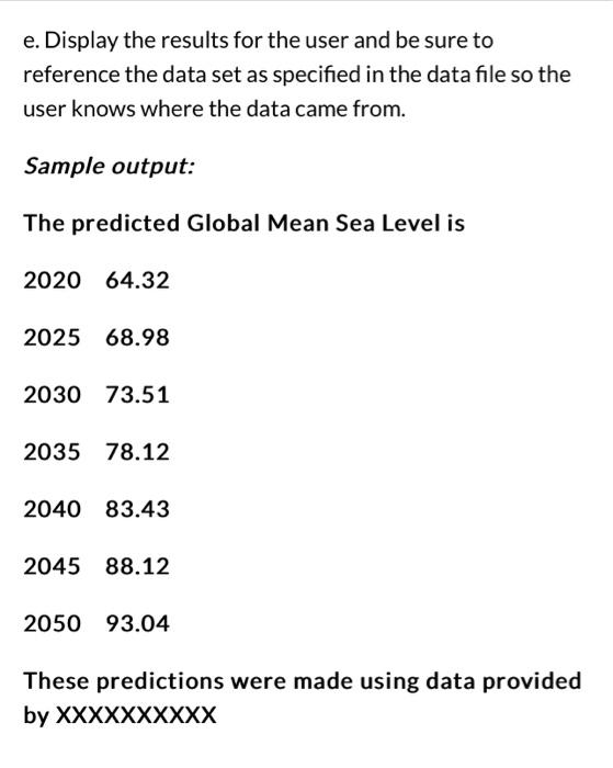 Solved a. lell the user that the program uses data from NASA | Chegg.com