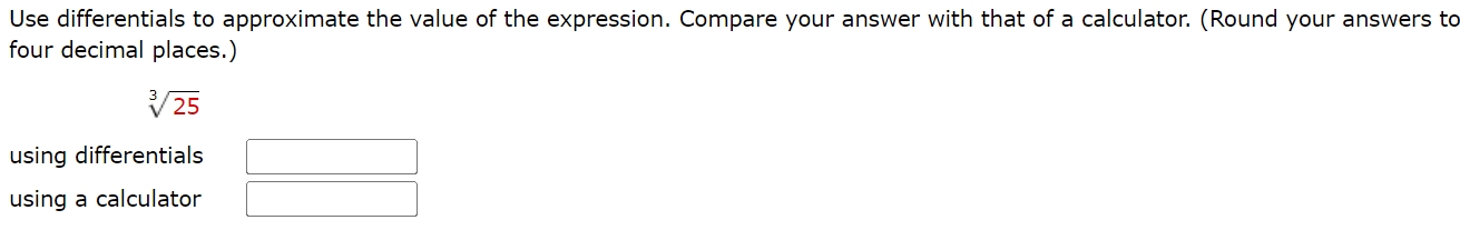 Solved Use differentials to approximate the value of the | Chegg.com