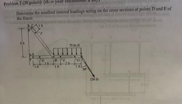 Solved Determine the resultant internal loadings acting on | Chegg.com