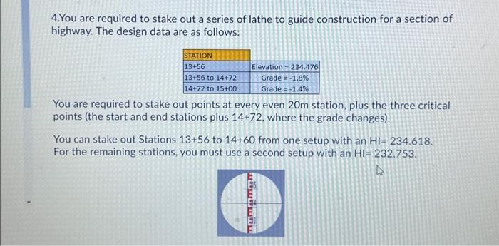Solved 4.You are required to stake out a series of lathe to | Chegg.com