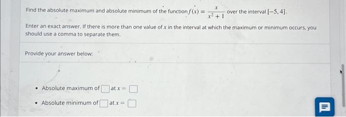 Solved Find the absolute maximum and absolute minimum of the | Chegg.com