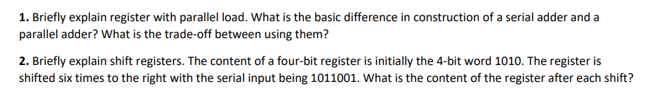 Solved Briefly explain register with parallel load. What is | Chegg.com