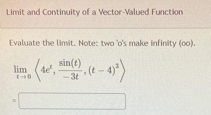 Solved Limit and Continuity of a Vector-Valued Function | Chegg.com