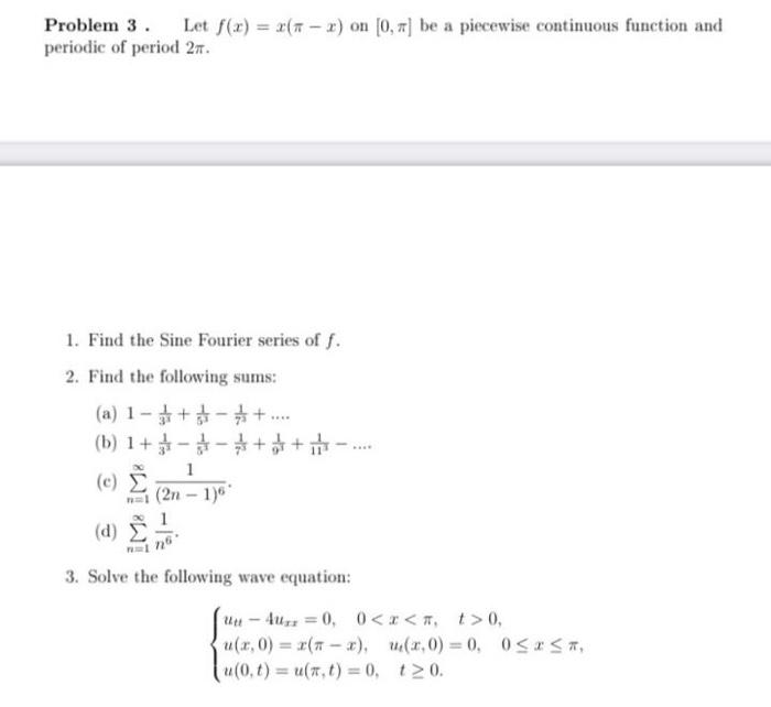 Solved Problem 3. Let f(x) = x(7 - x) on (0,7) be a | Chegg.com