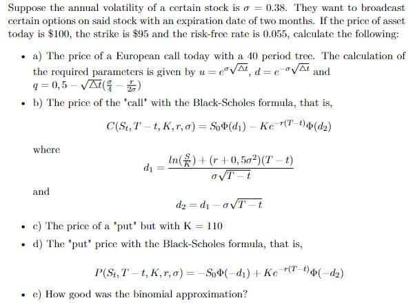 Solved Suppose the annual volatility of a certain stock is σ | Chegg.com