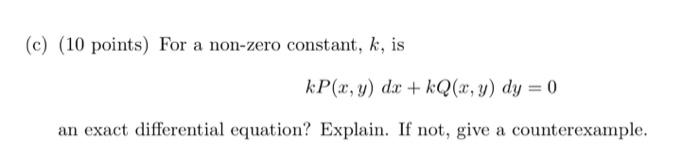 Solved 2. Suppose that P(x,y) dx + Q(x,y) dy = 0 is an exact | Chegg.com