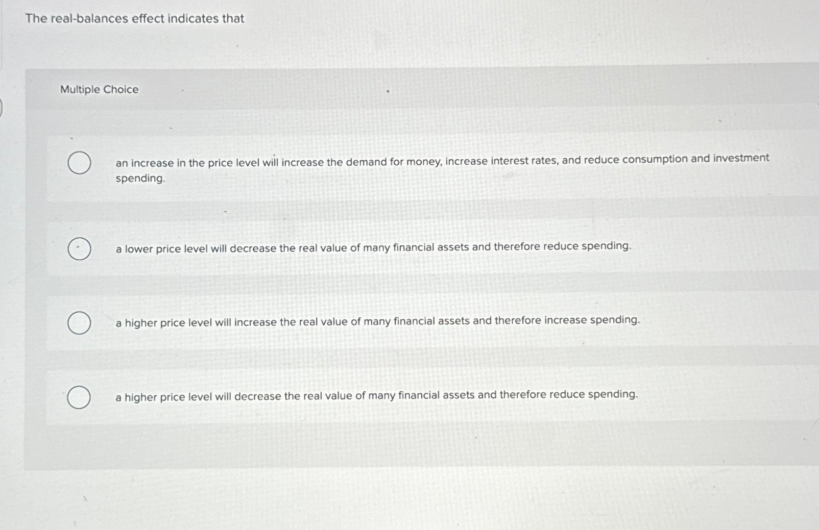 Solved The real-balances effect indicates thatMultiple | Chegg.com