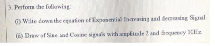 Solved 3. Perform the following: (1) Write down the equation | Chegg.com
