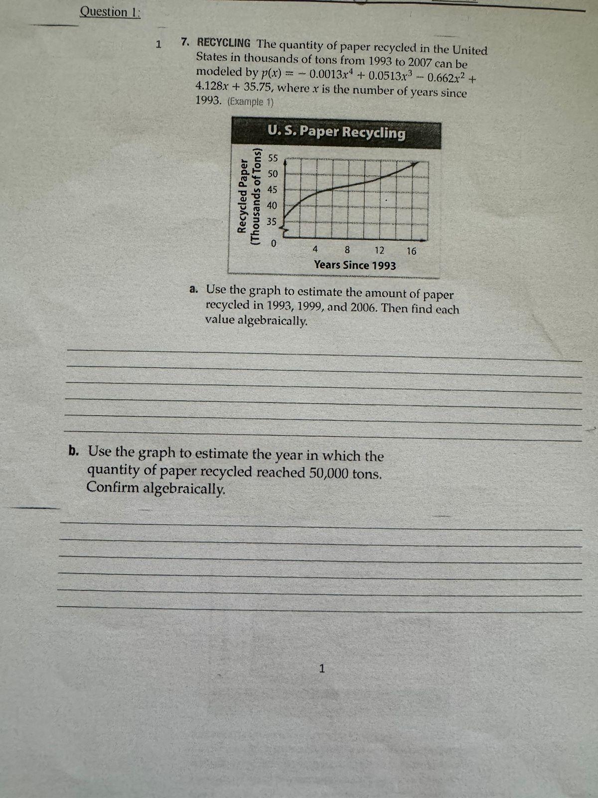 Solved Question 1:17. ﻿RECYCLING The quantity of paper | Chegg.com