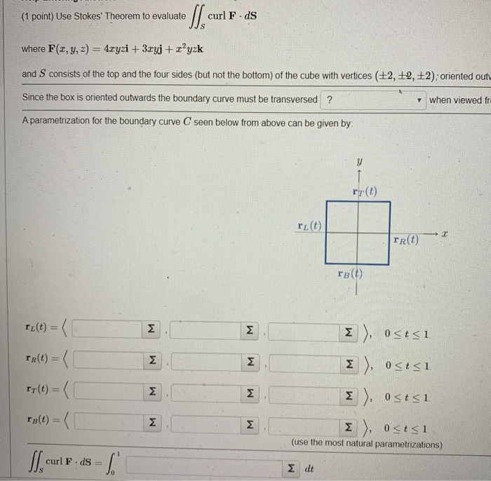 Solved (1 point) Use Stokes' Theorem to evaluate ( curl F. | Chegg.com