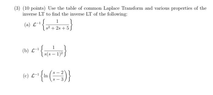 Solved (3) (10 points) Use the table of common Laplace | Chegg.com
