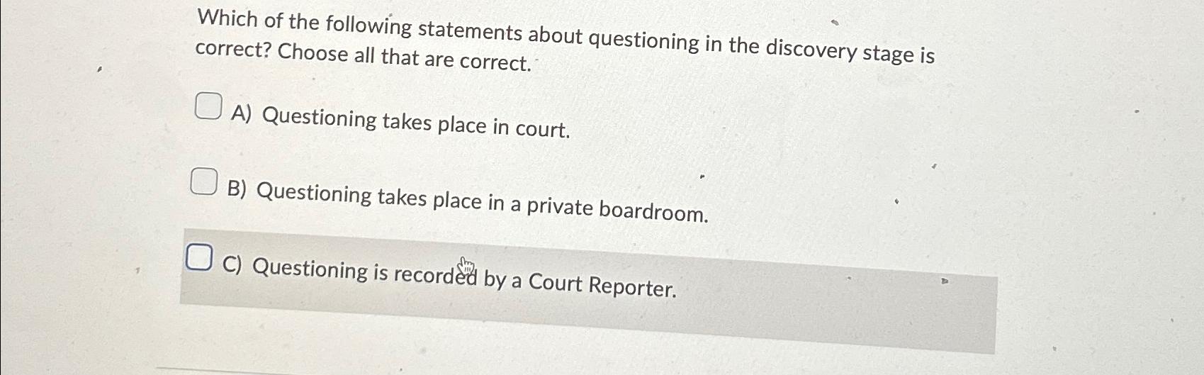 Solved Which of the following statements about questioning | Chegg.com