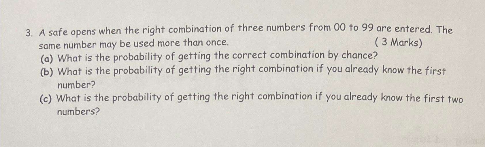 Solved A safe opens when the right combination of three | Chegg.com