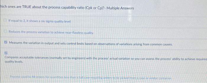 Solved ich ones are TRUE about the process capability ratio | Chegg.com