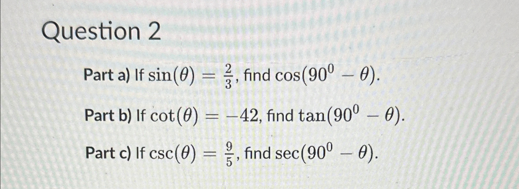 Solved Question 2Part a) ﻿If sin(θ)=23, ﻿find | Chegg.com