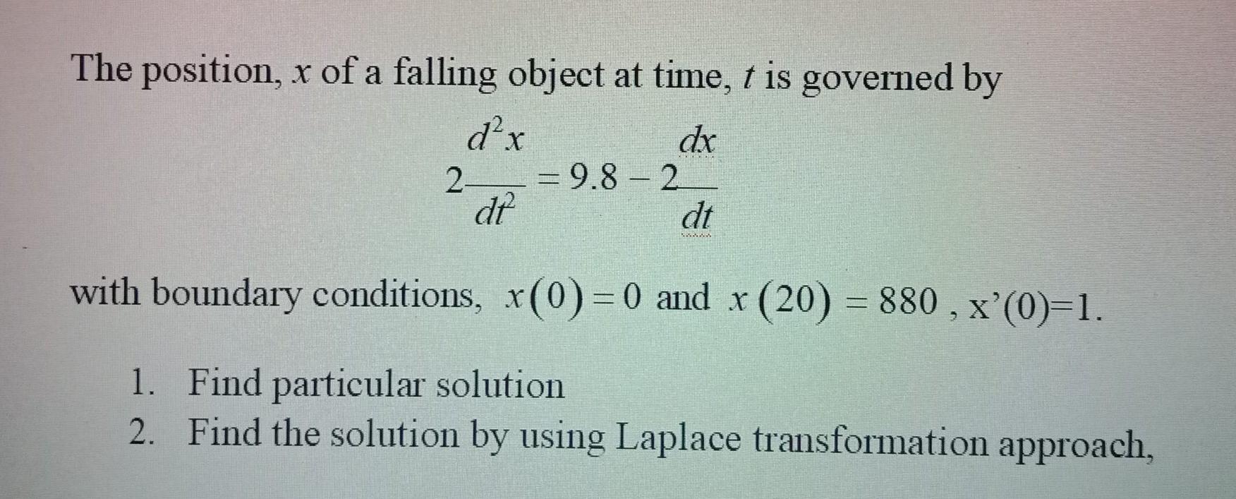 Solved The position, x of a falling object at time, t is | Chegg.com
