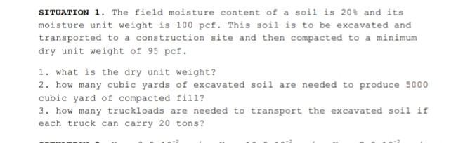 Solved SITUATION 1. The field moisture content of a soil is | Chegg.com