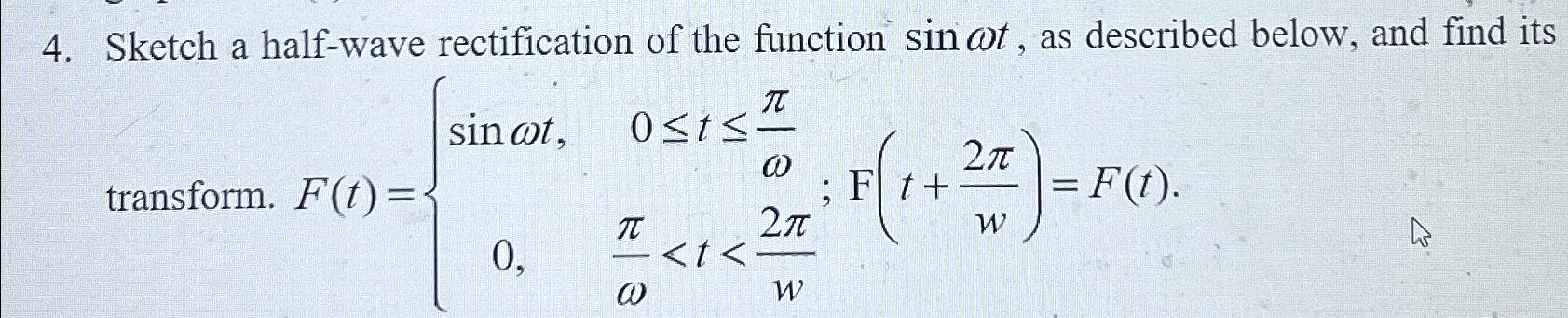 Solved Sketch a half-wave rectification of the function | Chegg.com