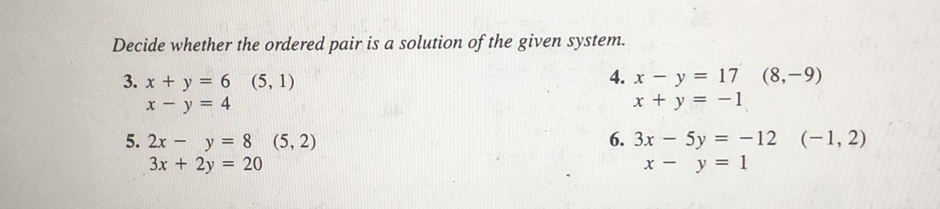 Solved Decide whether the ordered pair is a solution of the | Chegg.com Solved Decide whether the ordered pair is a solution of the | Chegg.com