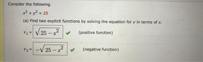 Solved (c) Differentiate the explicit functions. dy/dx = + = | Chegg.com