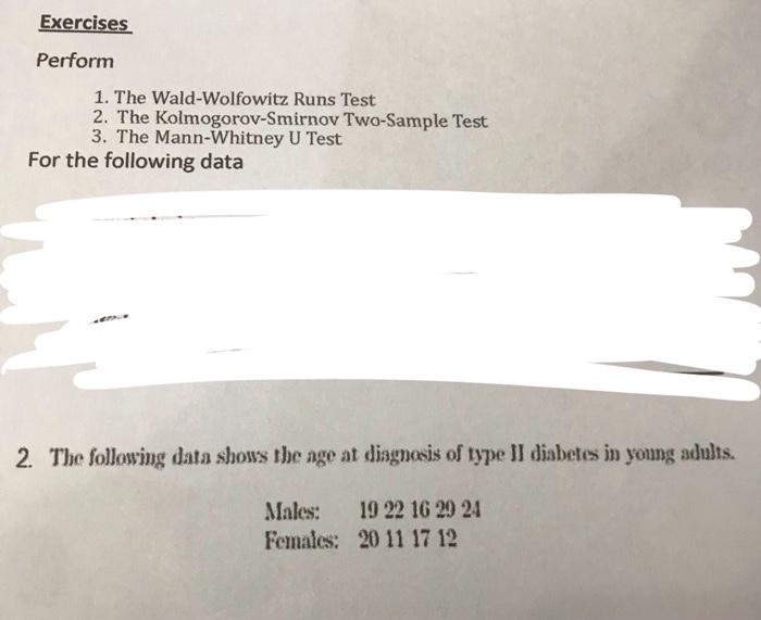 Solved Exercises Perform 1. The Wald-Wolfowitz Runs Test 2. | Chegg.com