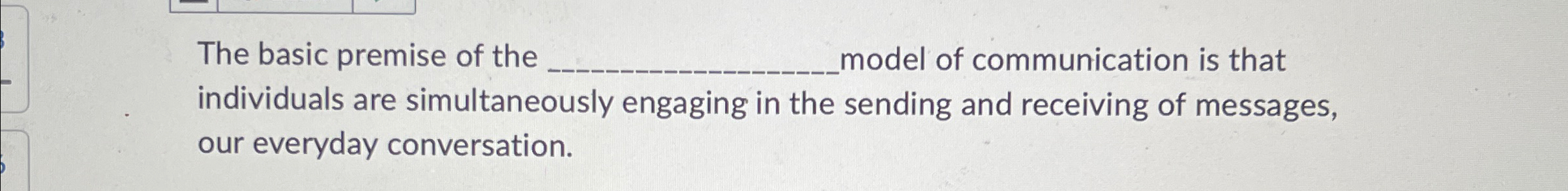 Solved The basic premise of the q, ﻿model of communication | Chegg.com