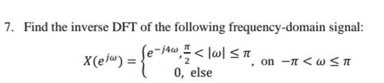Solved 7. Find the inverse DFT of the following | Chegg.com