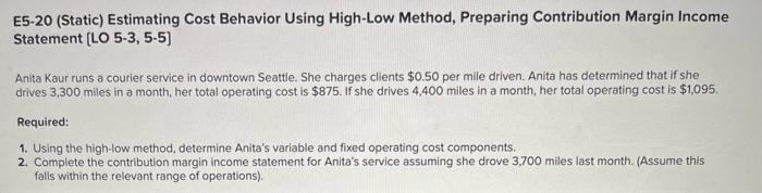Solved E5-20 (Static) Estimating Cost Behavior Using | Chegg.com