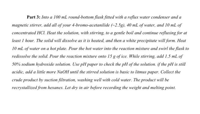 Solved Part 3: Into a 100 mL round-bottom flask fitted with | Chegg.com