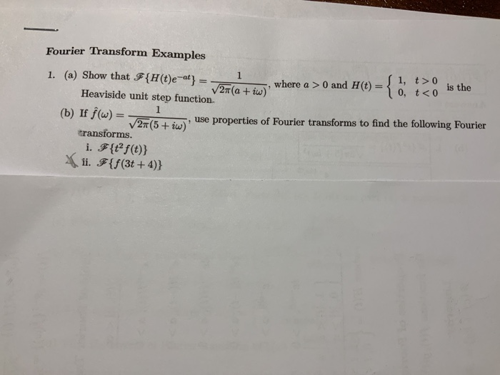 Solved Fourier Transform Examples V2(a + iw), where a > 0 | Chegg.com