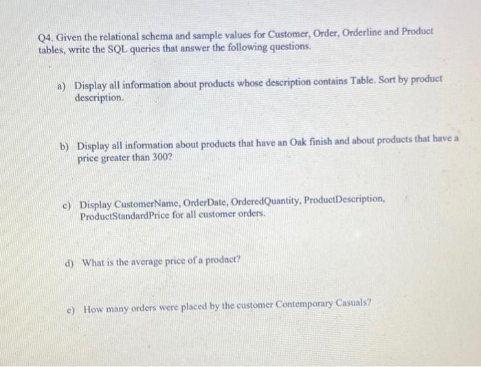 Solved Q4. Given the relational schema and sample values for | Chegg.com