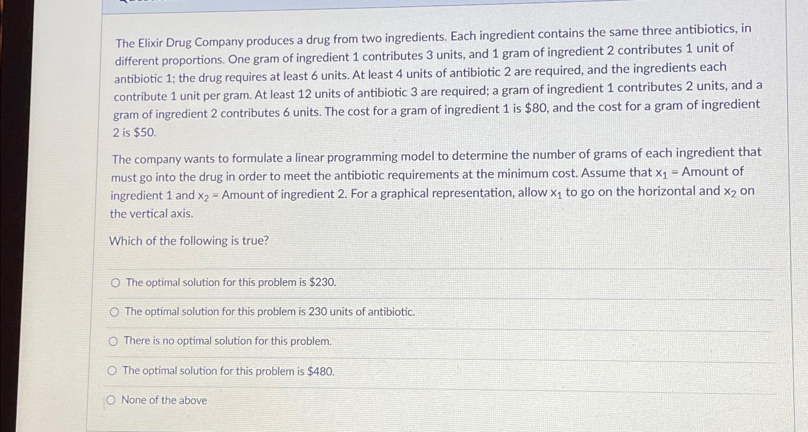 Solved The Elixir Drug Company produces a drug from two | Chegg.com