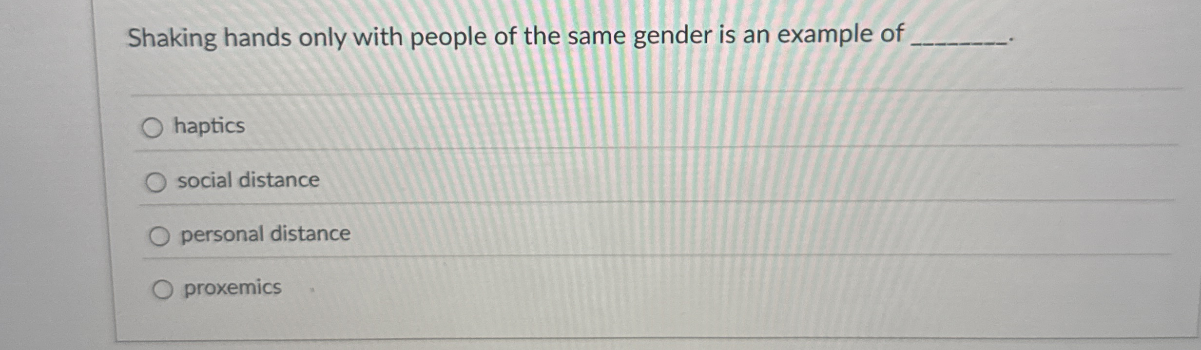 Solved Shaking hands only with people of the same gender is | Chegg.com