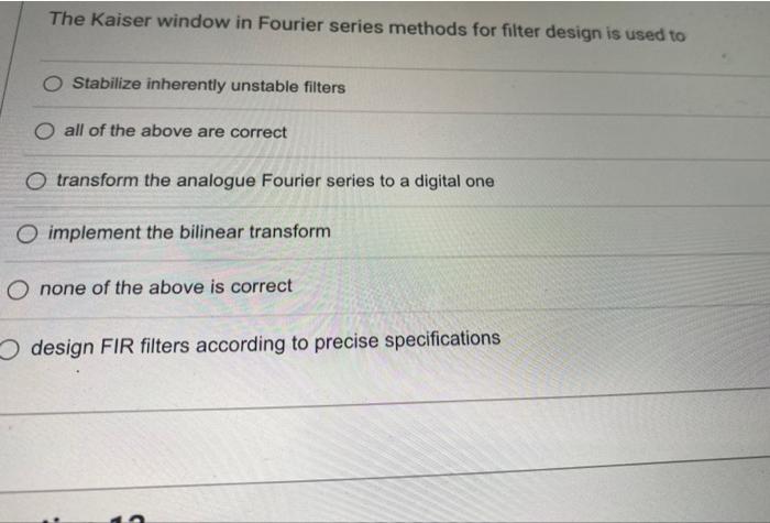 Solved The Kaiser window in Fourier series methods for | Chegg.com
