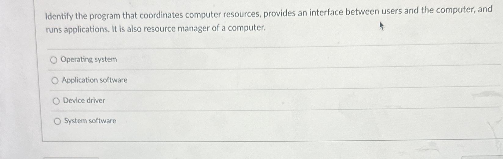 Solved Identify the program that coordinates computer | Chegg.com