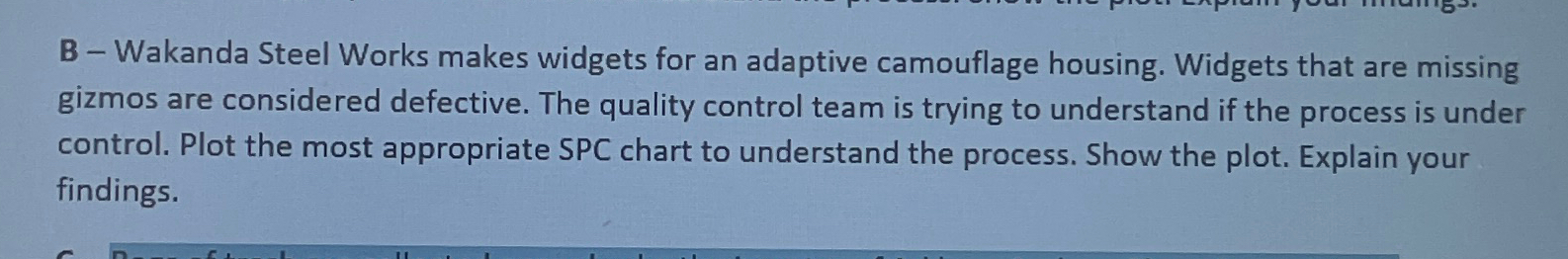 Solved B - ﻿Wakanda Steel Works makes widgets for an | Chegg.com