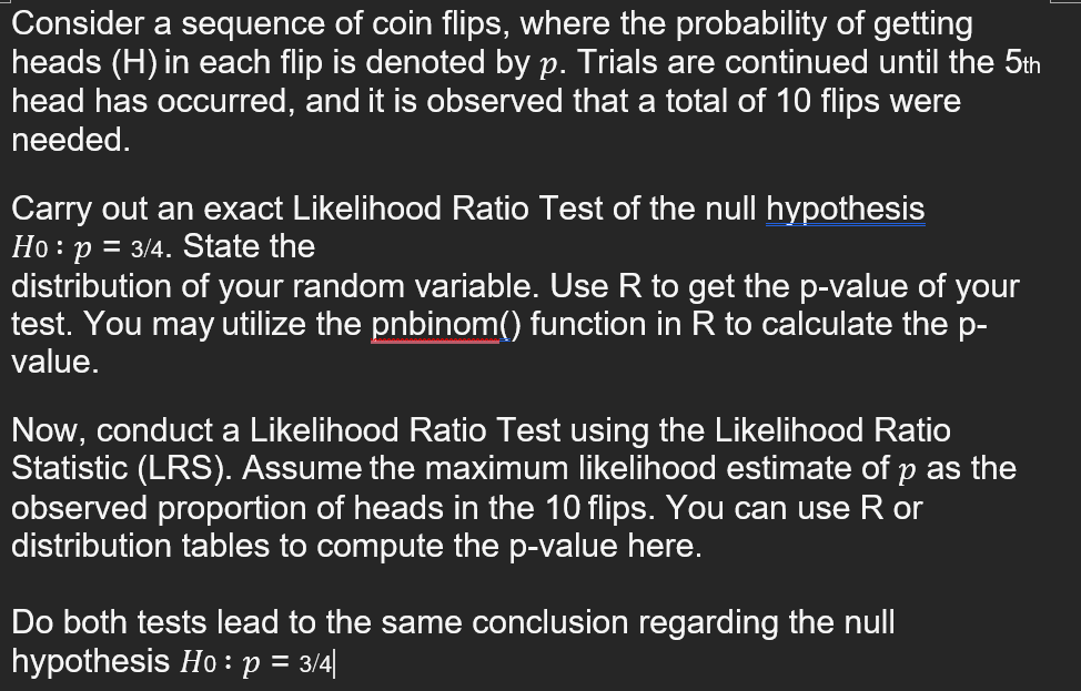 Solved Consider a sequence of coin flips, where the | Chegg.com