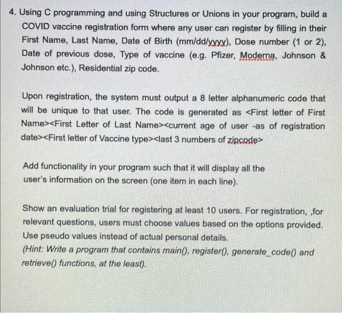 Solved 4. Using C programming and using Structures or Unions | Chegg.com