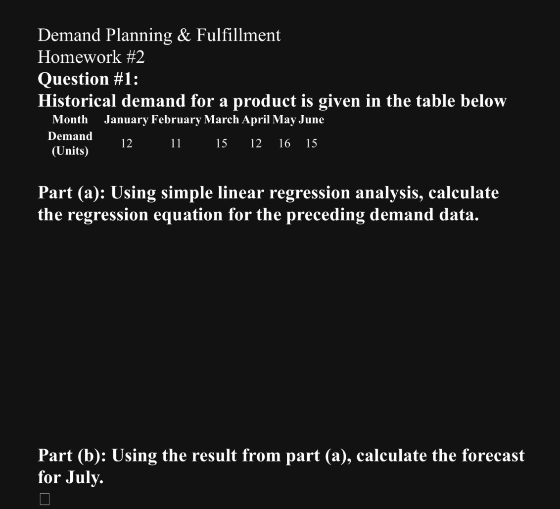 Solved Demand Planning & FulfillmentHomework #2Question | Chegg.com