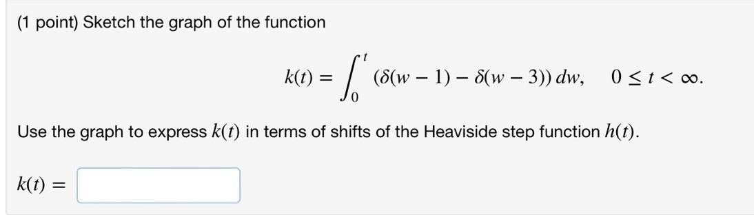 Solved (1 point) Sketch the graph of the function | Chegg.com