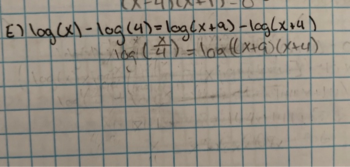 Solved Elog (x) - log (4)= log(x+a) -log(x+4) oa () Elok | Chegg.com