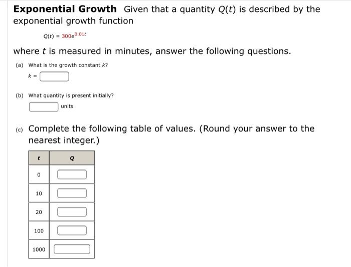 Solved Exponential Growth Given that a quantity Q(t) is | Chegg.com